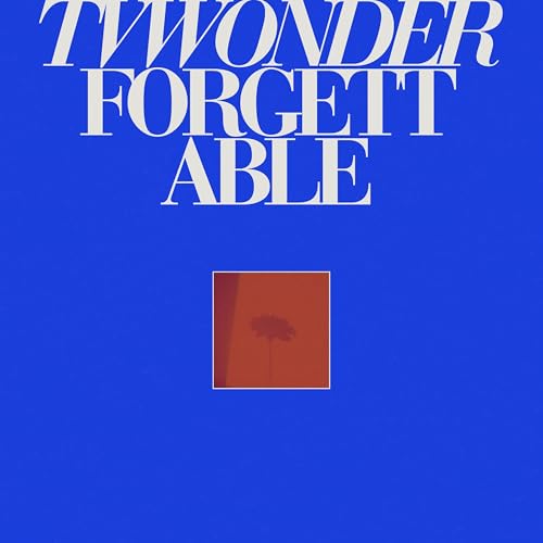 Forgettable by TV Wonder on Amazon Music Unlimited