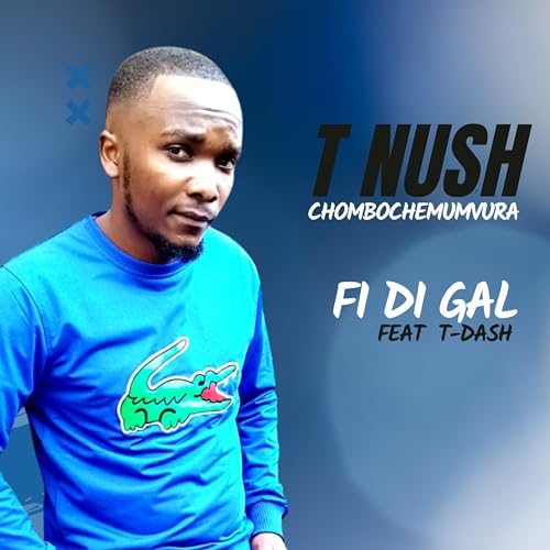 Play Fi di Gal by Young One T-Nush on Amazon Music