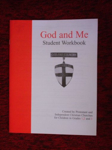 God and Me (Student Workbook) (Created by Protestant and Independent ...