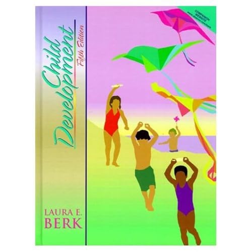 Amazon.com: Child Development (5th Edition): 9780205286348: Berk, Laura ...