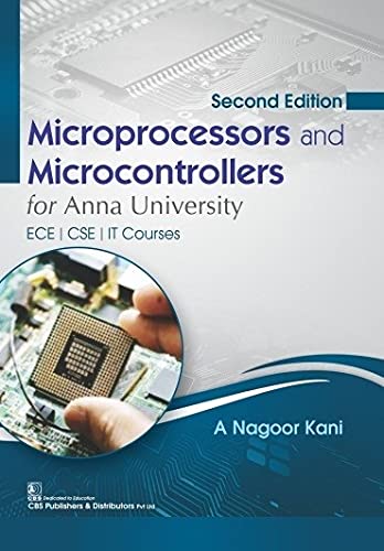 MICROPROCESSORS AND MICROCONTROLLERS FOR ANNA UNIVERSITY: A. Nagoor ...
