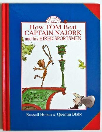 How Tom Beat Captain Najork and His Hired Sportsmen (Little Greats ...