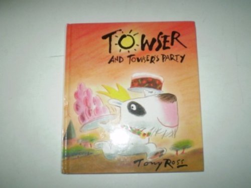 Towser and Towser's Party: Ross, Tony: 9780862645564: Amazon.com: Books
