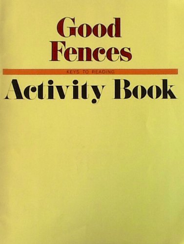 " Good Fences " Keys to Reading Activity Book 1980 with Pupil Progress ...