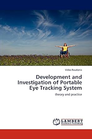 Development and Investigation of Portable Eye Tracking System: theory ...