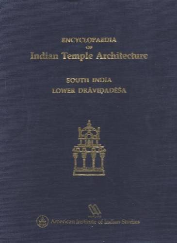 Buy Encyclopaedia of Indian Temple Architecture: Vol. I, Part 1 (2 ...