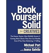 Book Yourself Solid: The Fastest, Easiest, and Most Reliable System for ...