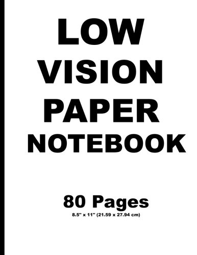 Low Vision Paper Notebook: Bold Line White Paper, For Low Vision, Great ...