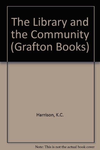 Amazon.com: The Library and the Community: 9780233968759: Harrison ...