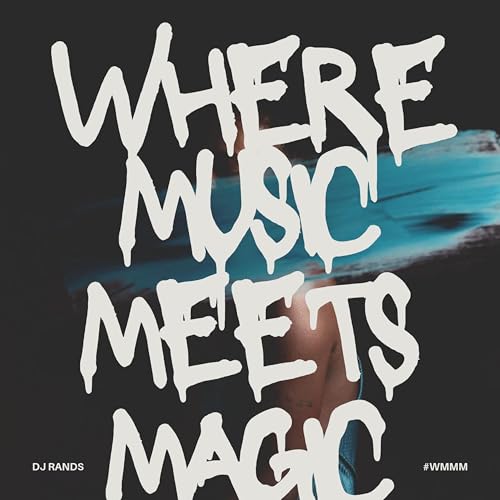Where Music Meets Magic by Dj Rands on Amazon Music Unlimited