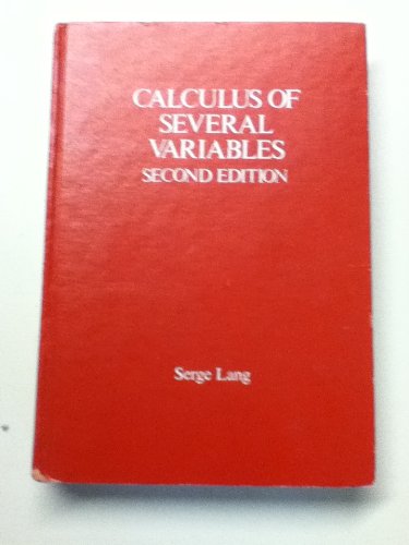 Calculus of Several Variables (Addison Wesley Series on Managing Human ...