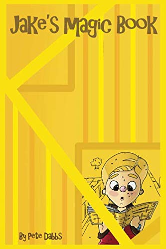 Jake's magic book: Dabbs, Pete: 9781983011238: Amazon.com: Books