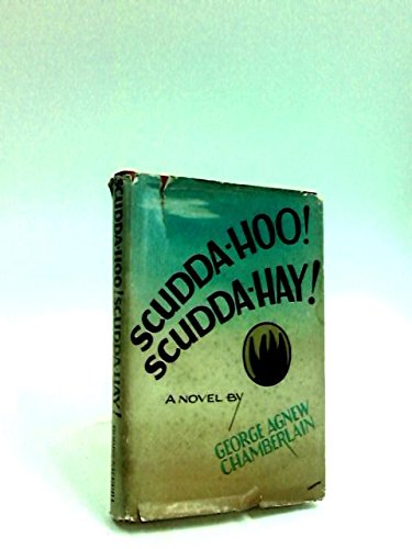 Scudda-hoo! Scudda-hay!: Chamberlain, George Agnew: Amazon.com: Books