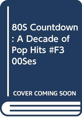 80S Countdown: A Decade of Pop Hits #F300Ses: J.M. Wismayer ...