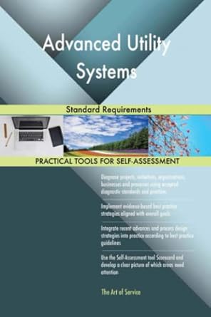 Advanced Utility Systems Standard Requirements: Gerardus Blokdyk ...