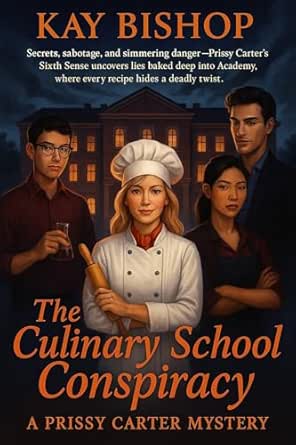 Amazon.com: The Culinary School Conspiracy: A Prissy Carter Cozy ...