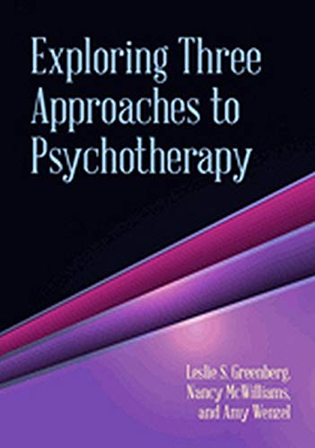 Exploring Three Approaches to Psychotherapy: Amazon.co.uk: Greenberg ...