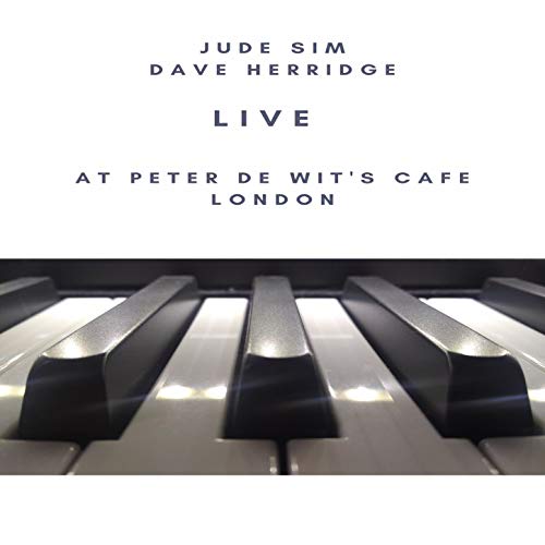 Jude Sim and Dave Herridge Live at Peter De Wit's by Dave Herridge and ...