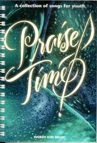 Praise Time! Music Edition: Compilation: 9780816318179: Amazon.com: Books