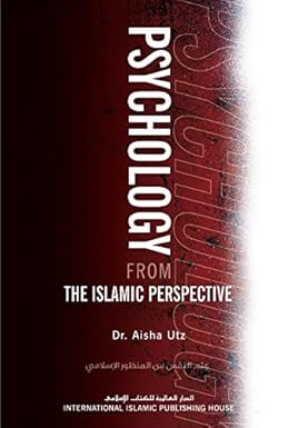 Buy Psychology From the Islamic Perspective (By Dr. Aisha Hamdan Utz ...