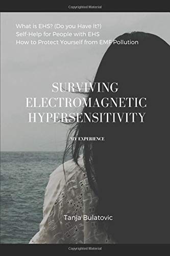 Surviving Electromagnetic Hypersensitivity What Is Ehs Do You Have 3318