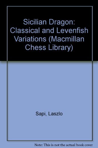 Amazon | Sicilian Dragon: Classical and Levenfish Variations (Macmillan ...