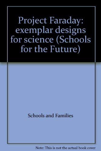 Project Faraday: exemplar designs for science : Department for Children ...