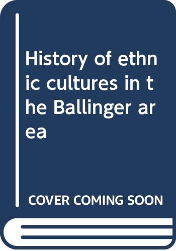 History of ethnic cultures in the Ballinger area: Cervenka, Mary Ruth ...
