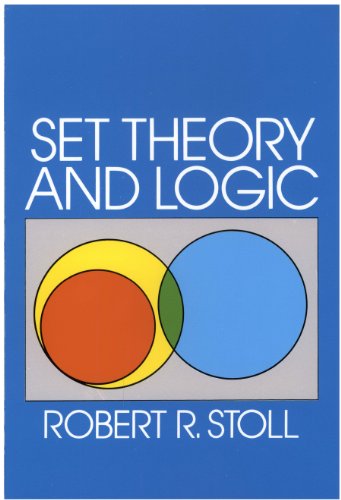 Set Theory and Logic (Dover Books on Mathematics) eBook : Stoll, Robert ...