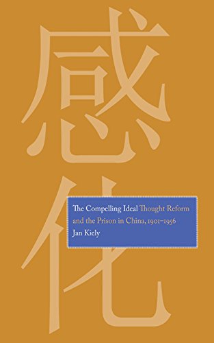 Amazon.com: The Compelling Ideal: Thought Reform and the Prison in ...