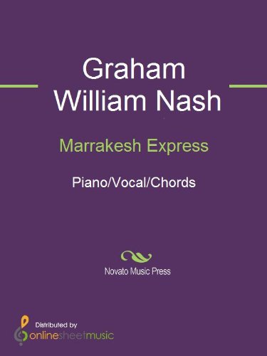Marrakesh Express eBook : Crosby, Stills & Nash, Graham William Nash ...