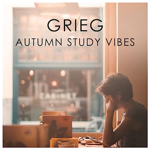 Amazon Musicでエドヴァルド・グリーグのGrieg Autumn Study Vibesを再生する