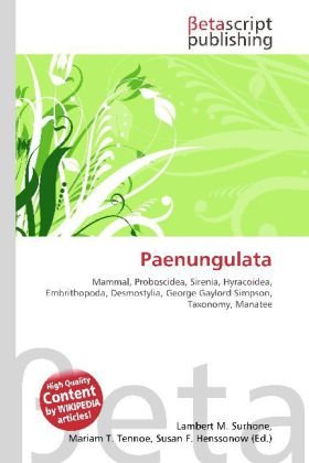 Paenungulata: Surhone, Lambert M.: 9786130599607: Amazon.com: Books