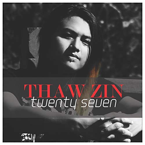 Play Twenty Seven by Thaw Zin on Amazon Music