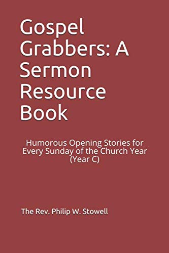 Gospel Grabbers: A Sermon Resource Book: Humorous Opening Stories for ...