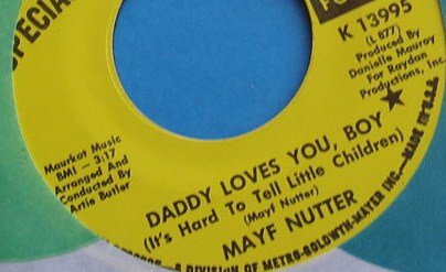 Mayf Nutter . - Daddy Loves You Boy / Sing Me Something Sensible ...