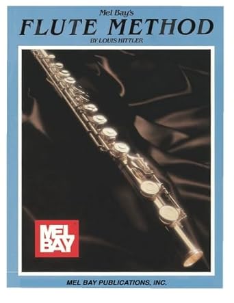 Buy Mel Bay's Flute Method Book Online at Low Prices in India | Mel Bay ...