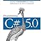 Programming C# 5.0: Building Windows 8, Web, and Desktop Applications ...