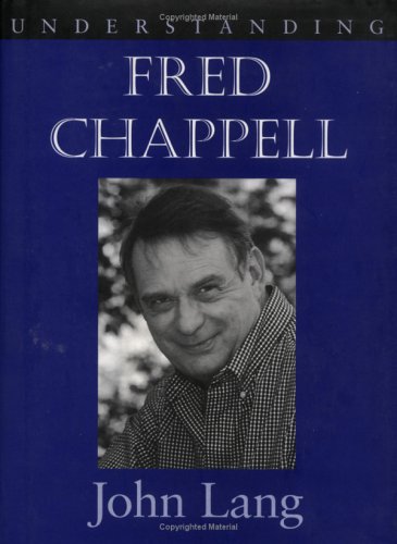 Amazon.com: Understanding Fred Chappell (Understanding Contemporary ...