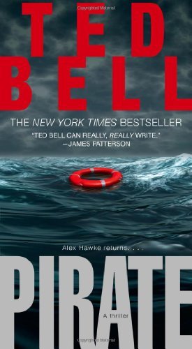Pirate: A Thriller (Hawke) by Ted Bell (2006-07-01): Ted Bell: Amazon ...