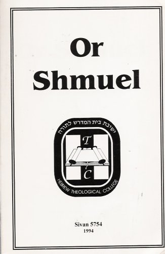 Or Shmuel: Rabbi Yosef Gavriel Bechhofer, Shmuel Jablon: Amazon.com: Books