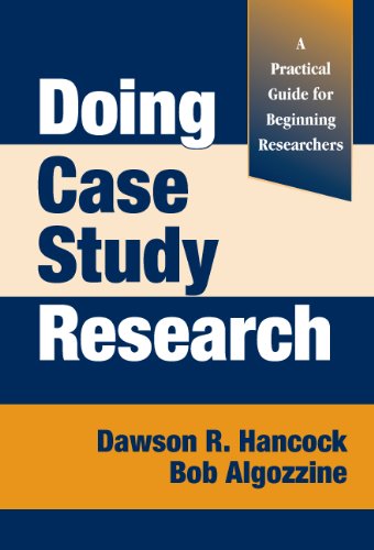 Doing Case Study Research: A Practical Guide for Beginning Researchers ...