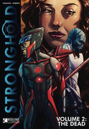 Stronghold Volume 2: The Dead: Visaggio, Brian M., Roberts, Kevin M ...