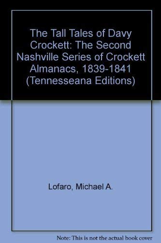 Tall Tales Davy Crockett: Second Nashville Series Crockett Almanacs ...