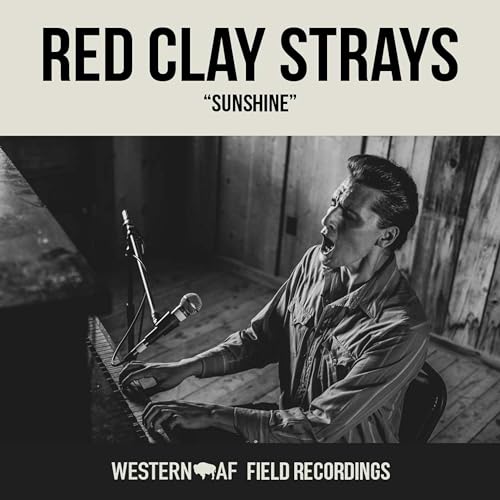 Play Sunshine (Western AF Version) by The Red Clay Strays & Western AF ...