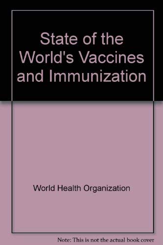State of the World's Vaccines and Immunization : Buy Online at Best ...