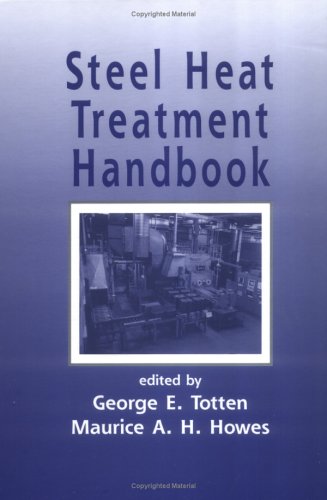 Steel Heat Treatment Handbook (Steel Heat Treatment Handbook, Second ...