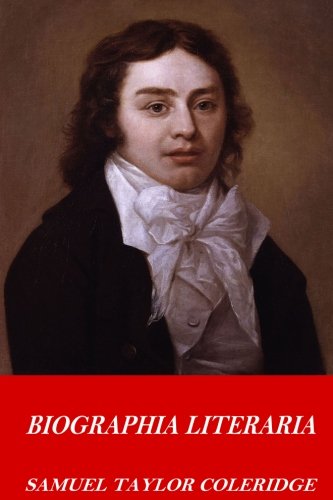 Biographia Literaria: Coleridge, Samuel Taylor: 9781541247574: Amazon ...