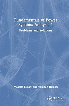 Fundamentals of Power Systems Analysis 1: Problems and Solutions: Buy Online at Best Price in ...