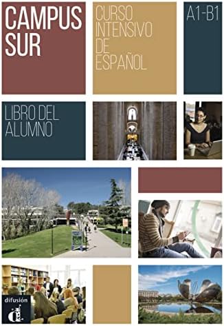 Campus Sur A1-B1. Libro del alumno + MP3 descargable: Libro del alumno ...